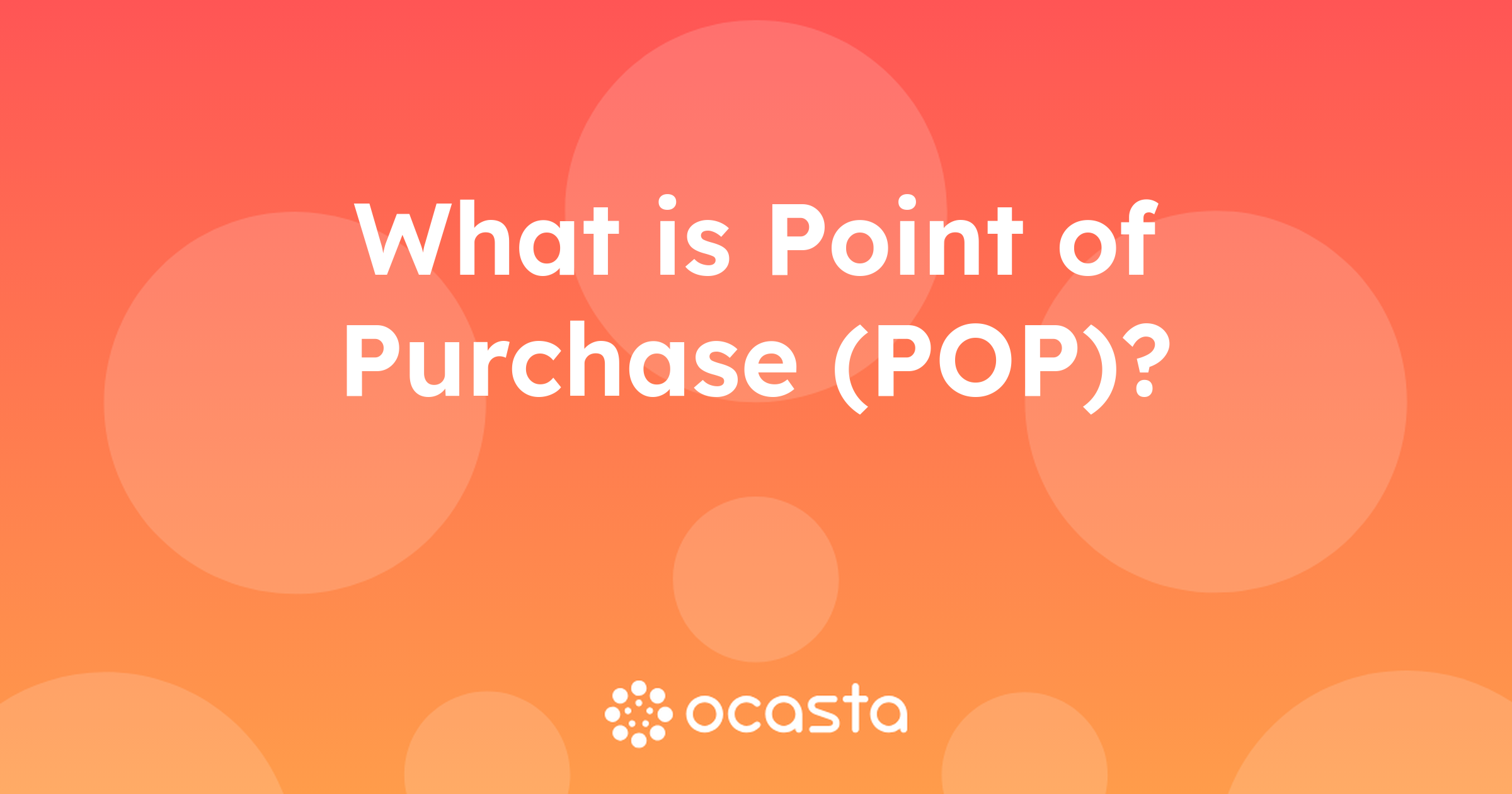 What is Point of Purchase (POP)? Operations Explained