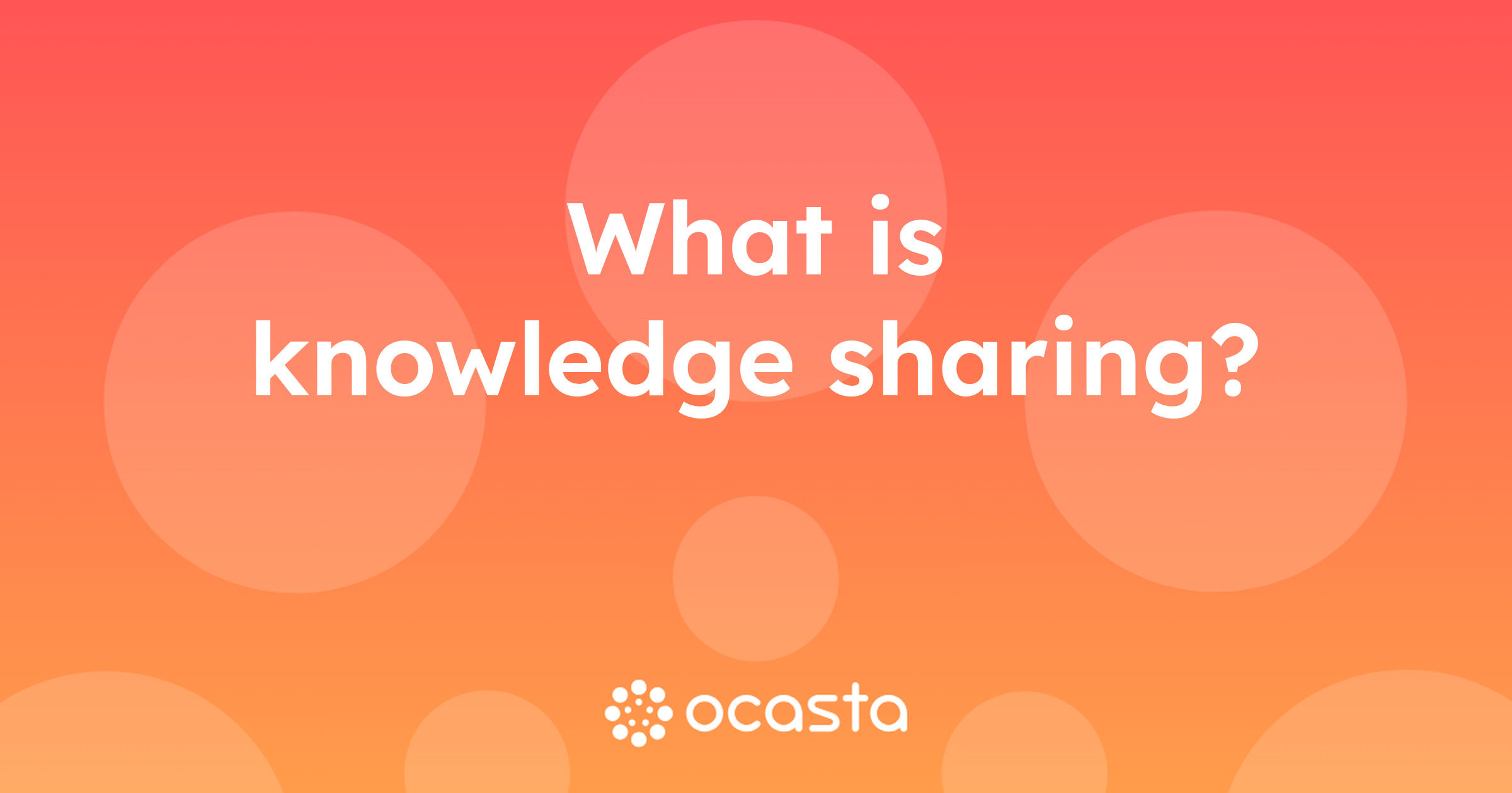 Importance of Knowledge Sharing