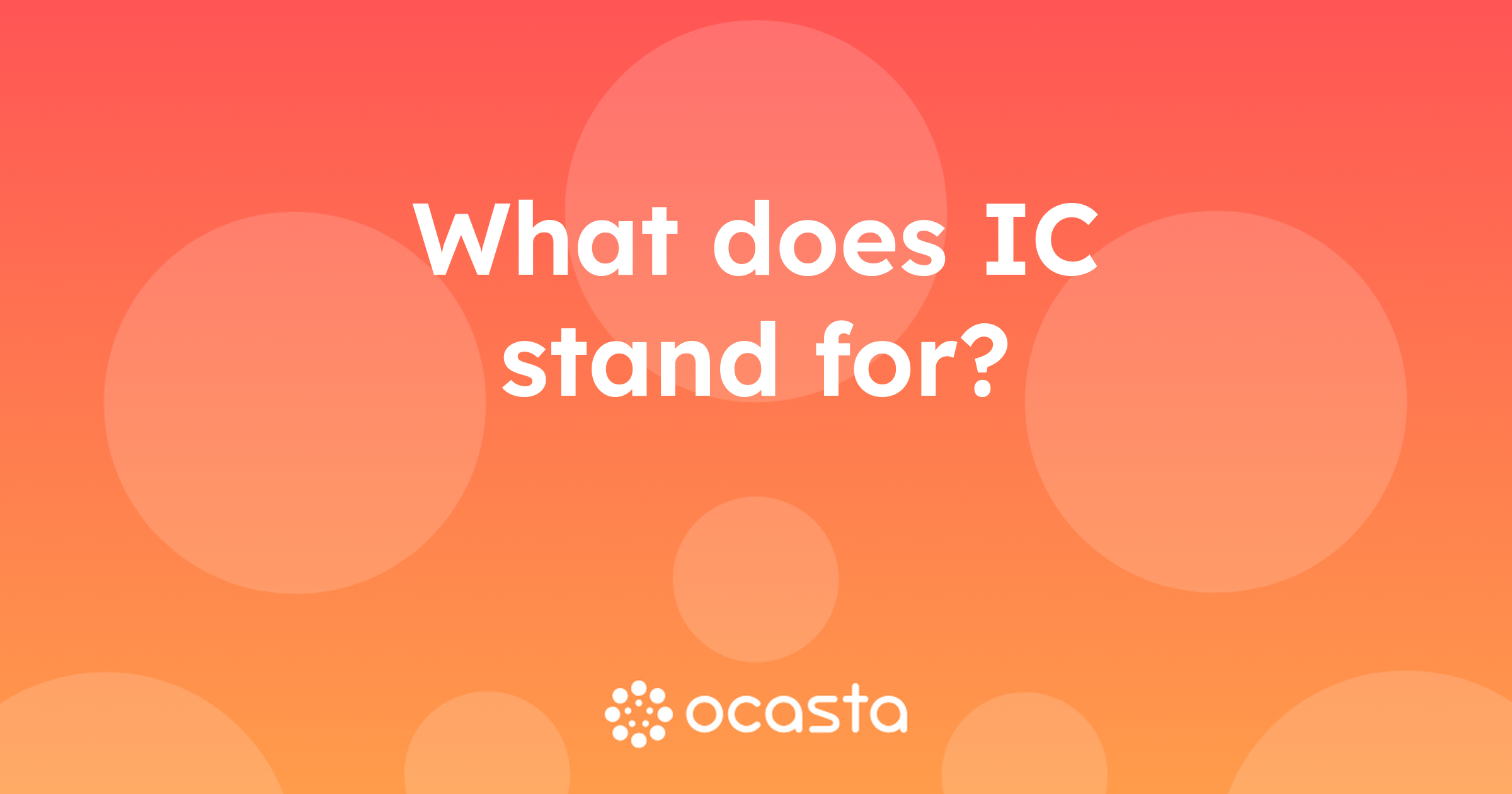 Understanding IC: Internal Communications Explained