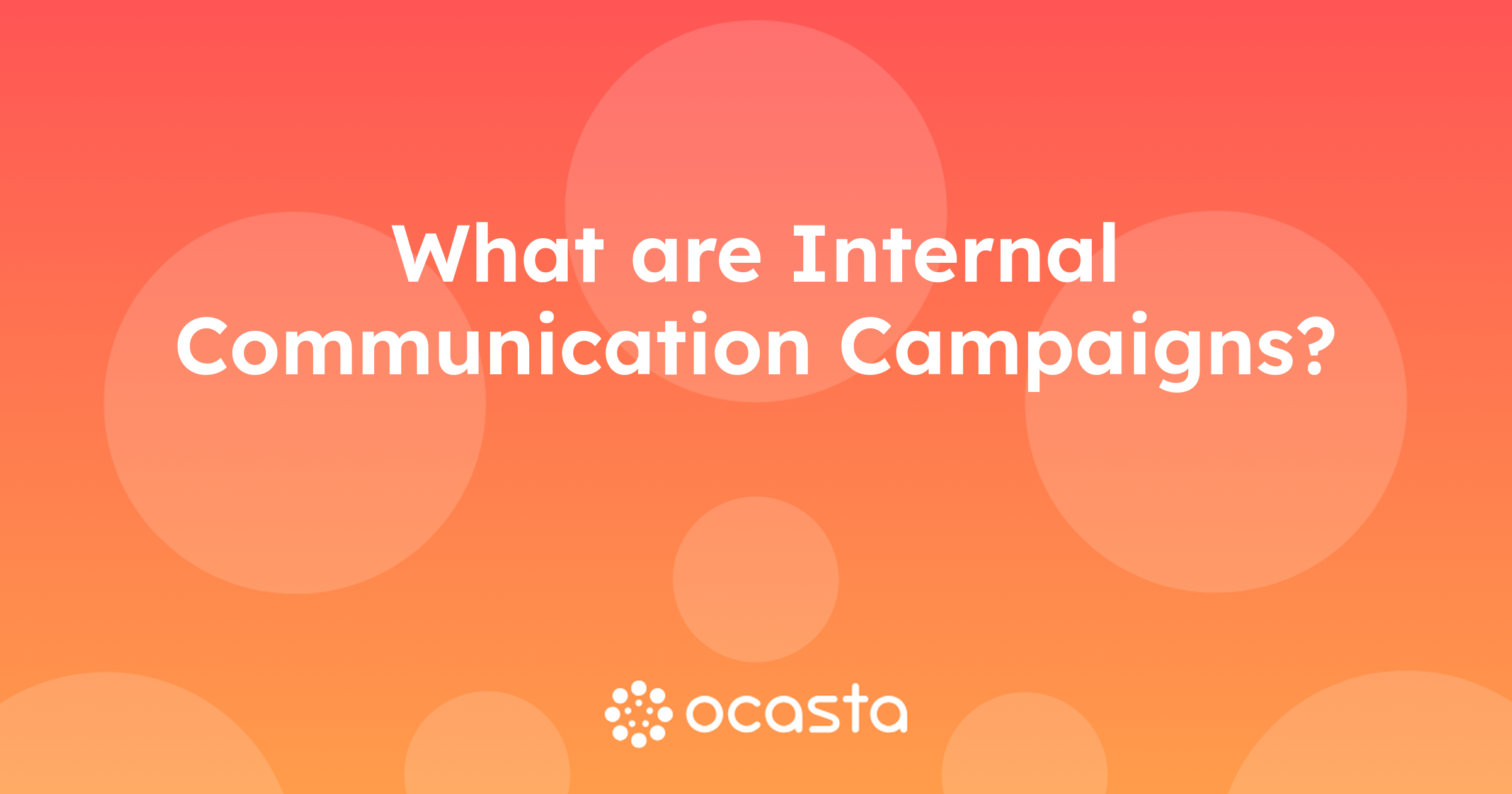 Strategic Internal Communication Campaigns