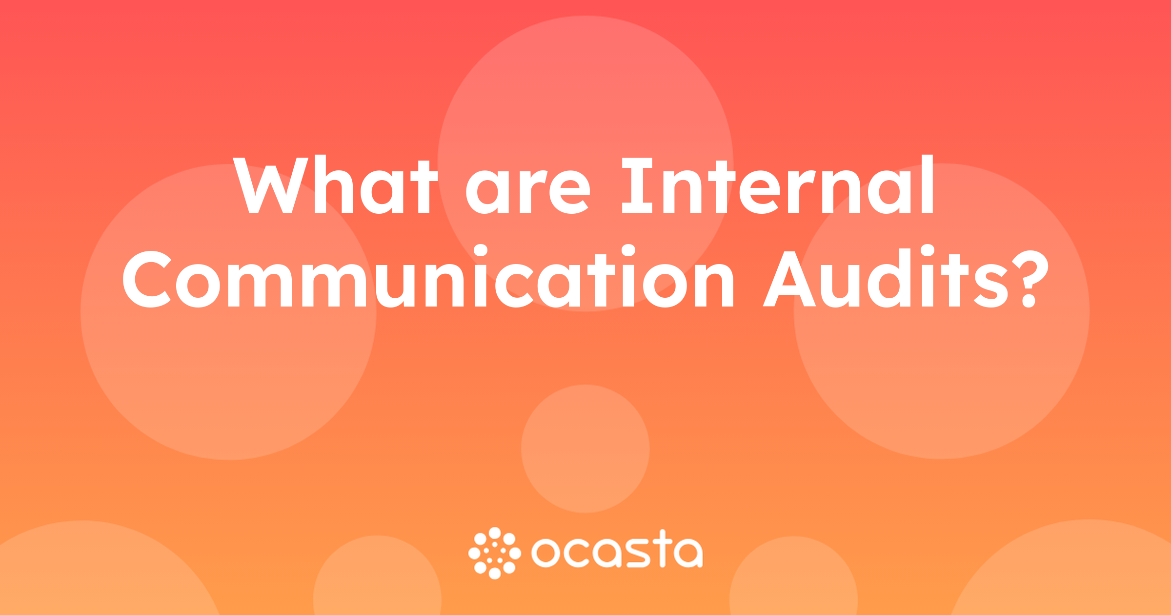 Importance of Internal Communication Audits