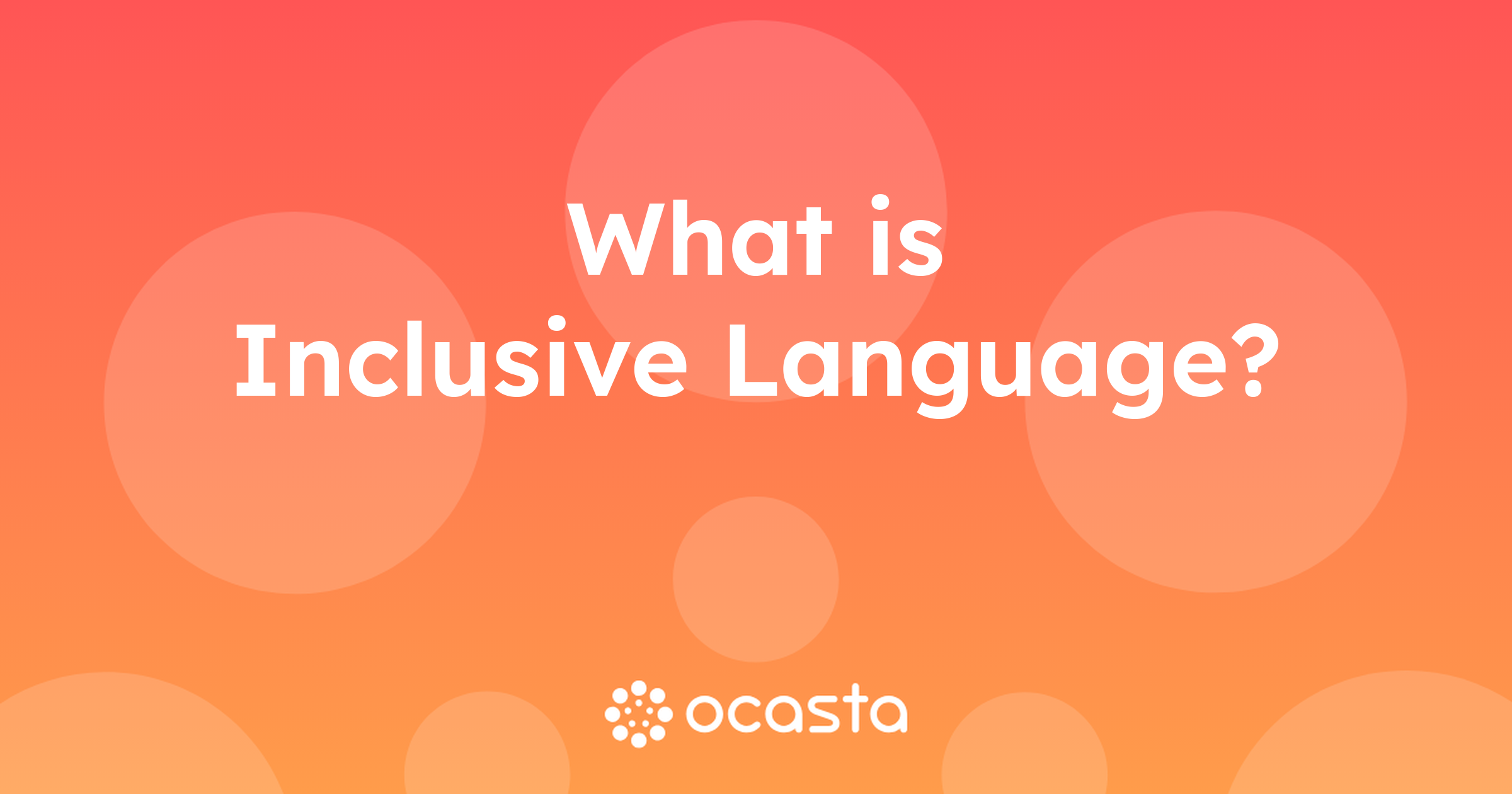 What is Inclusive Language? Internal Comms Explained