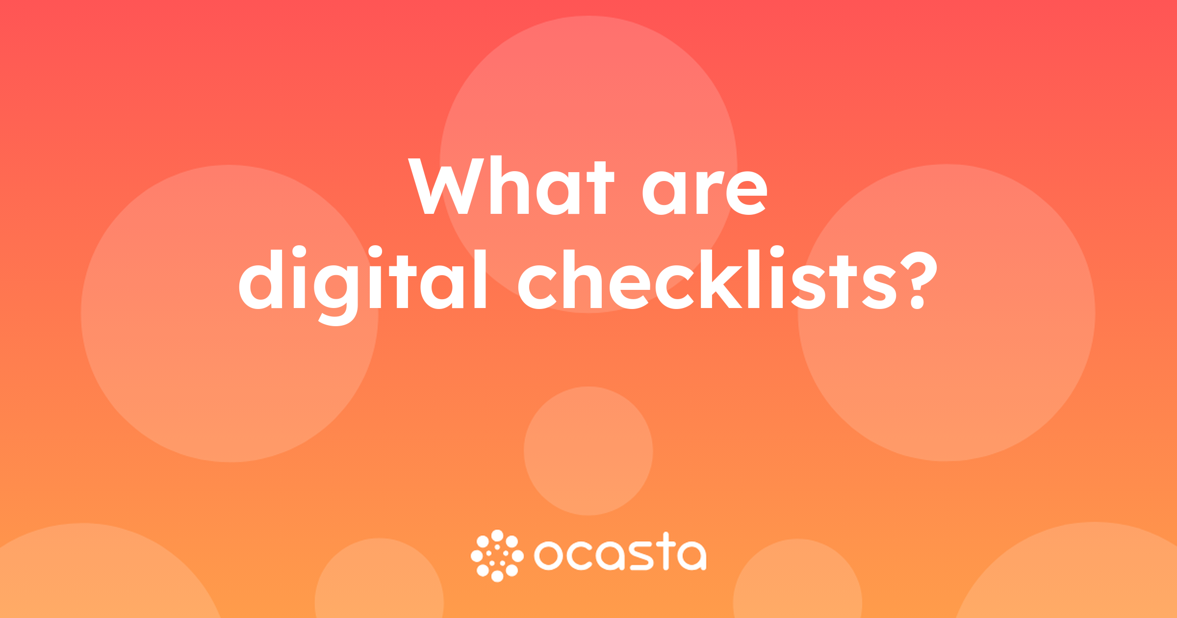 What are Digital Checklists? Operations Explained