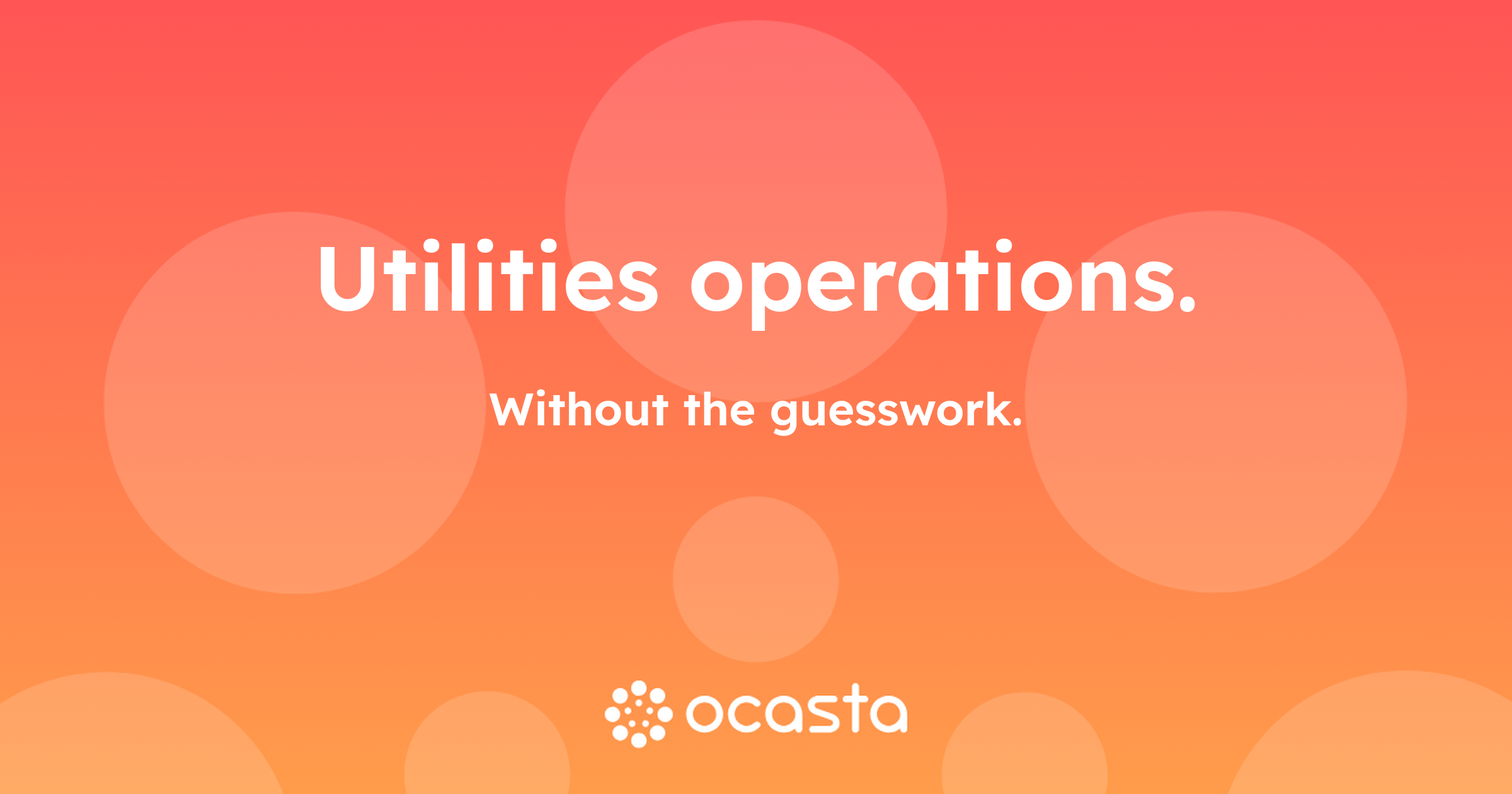 Utilities Operations Platform | Ocasta