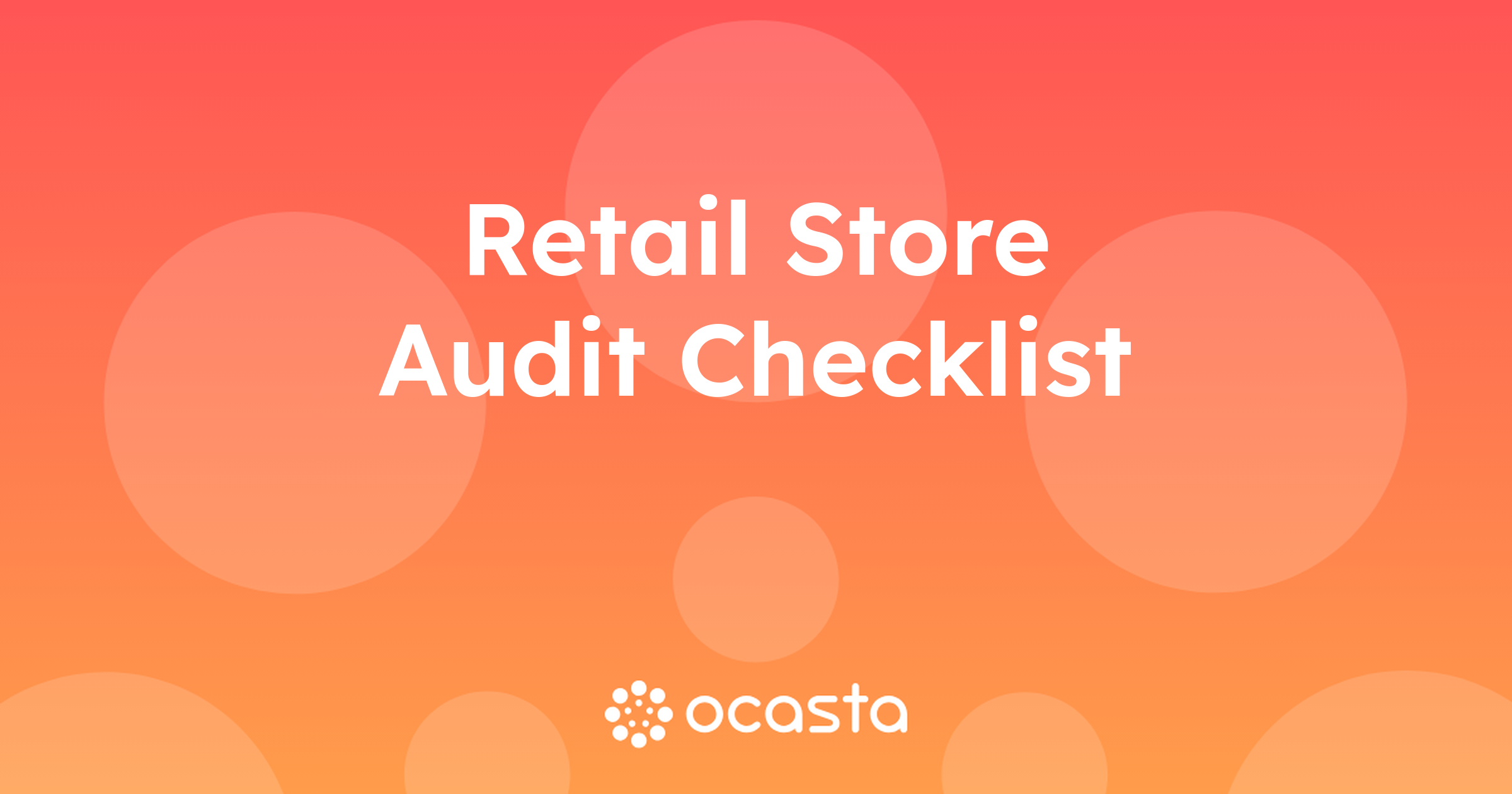 Retail store audit checklist (downloadable) | Ocasta