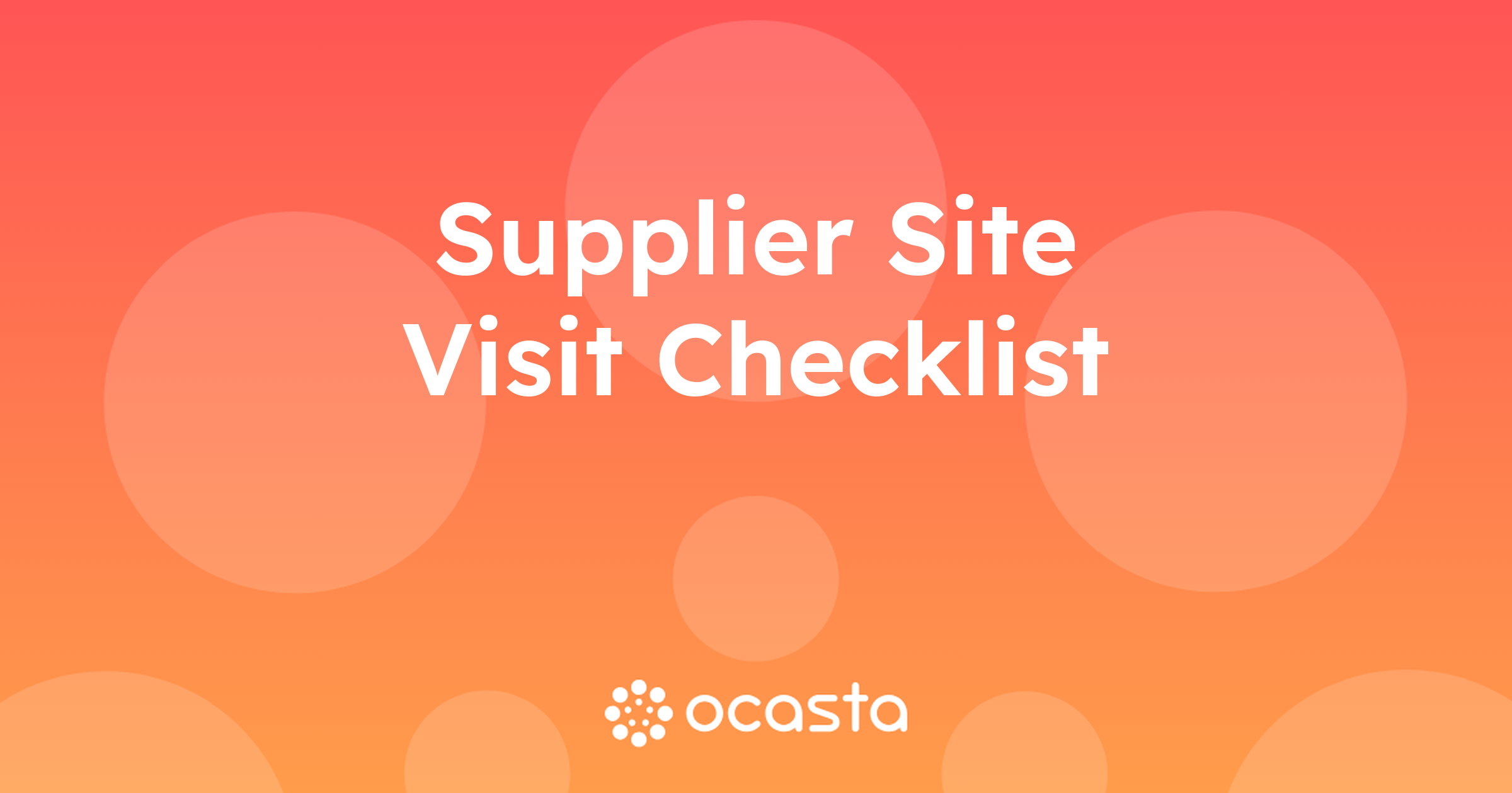 Supplier site visit checklist (downloadable steps)